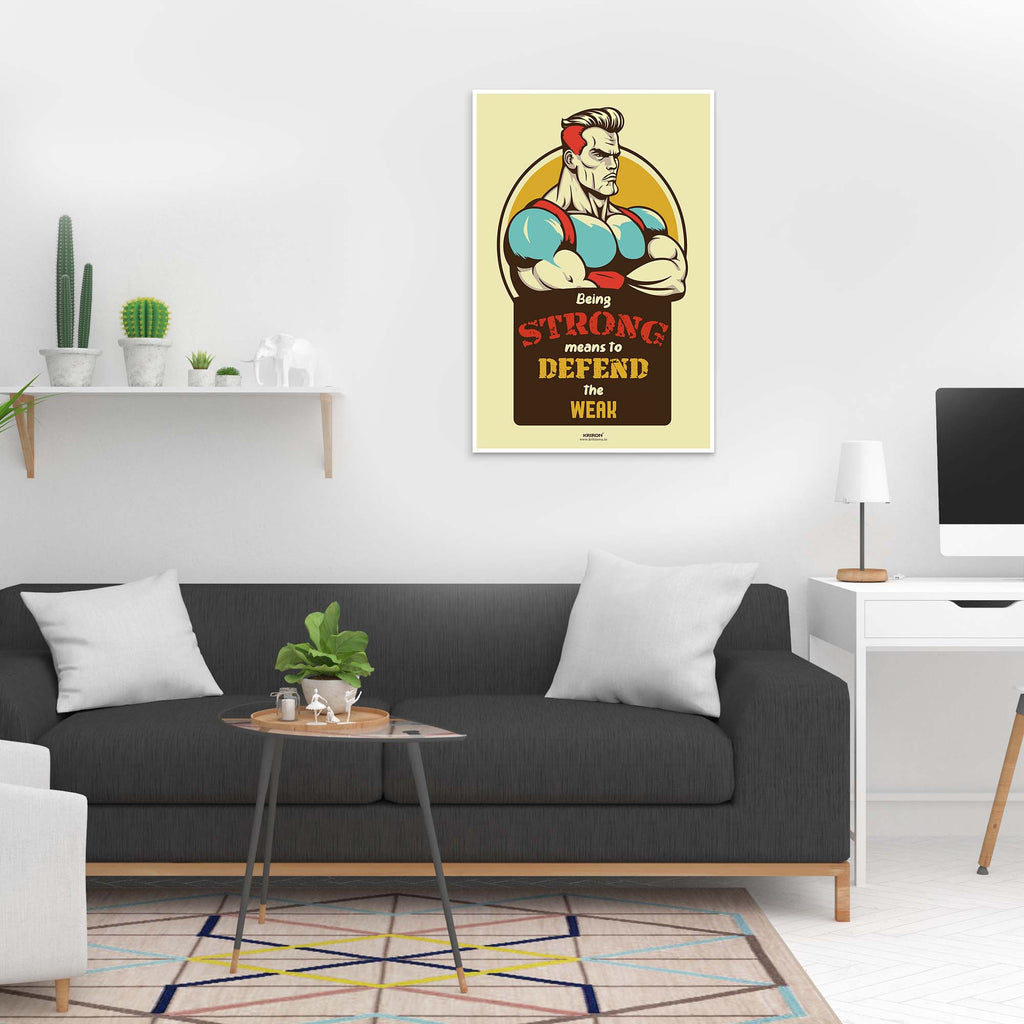 Being Strong - Rolled Poster | Kritinova – KRITINOVA INDIA